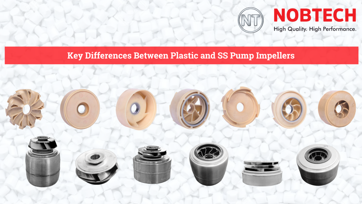 Key Differences Between Plastic and SS Pump Impellers - Nobtech Enterprise